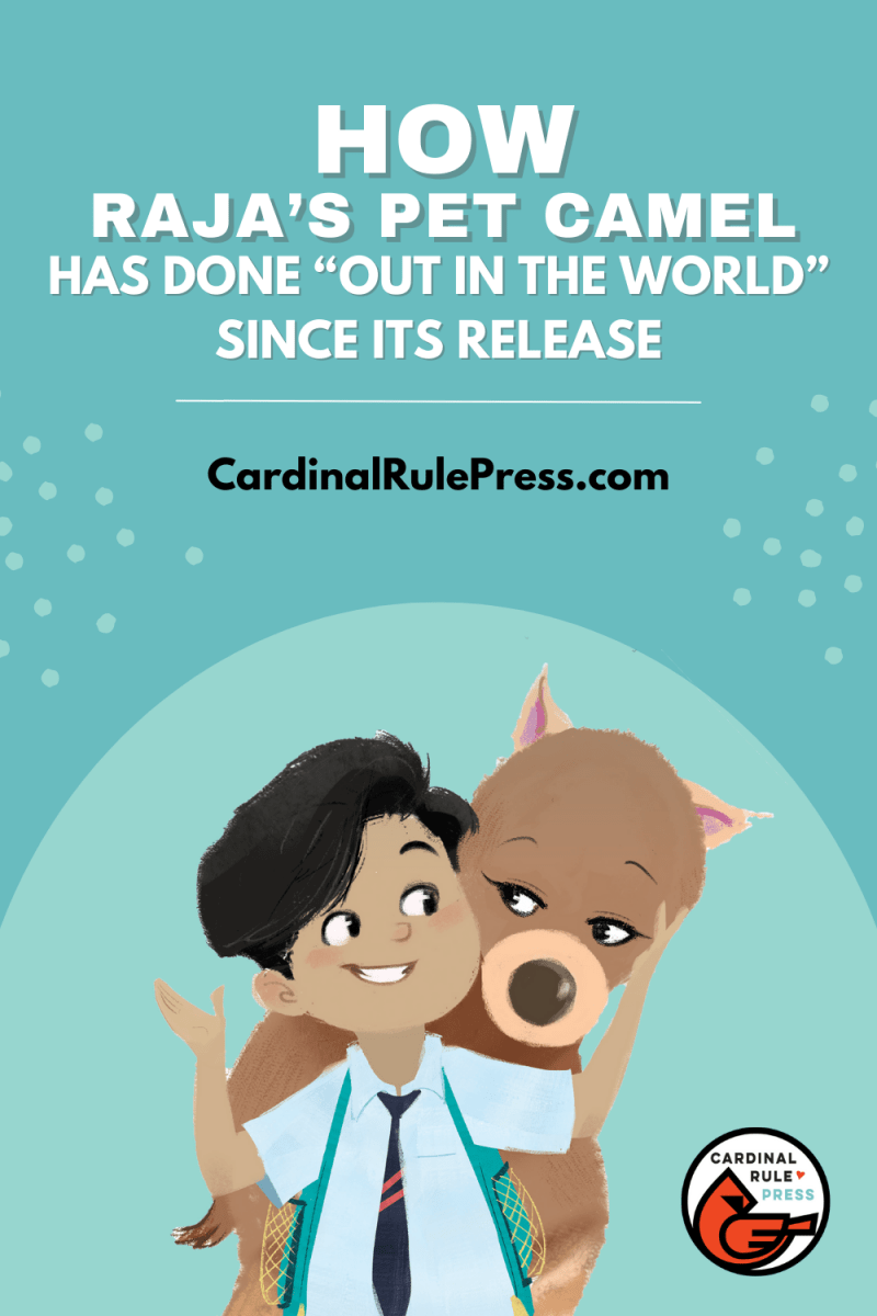 How Raja's Pet Camel has done "out in the world" since its release ...