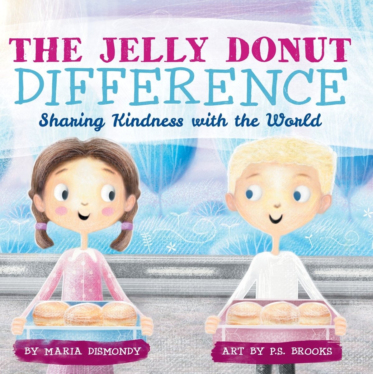 Order The Jelly Donut Difference Children's Book by Maria Dismondy ...