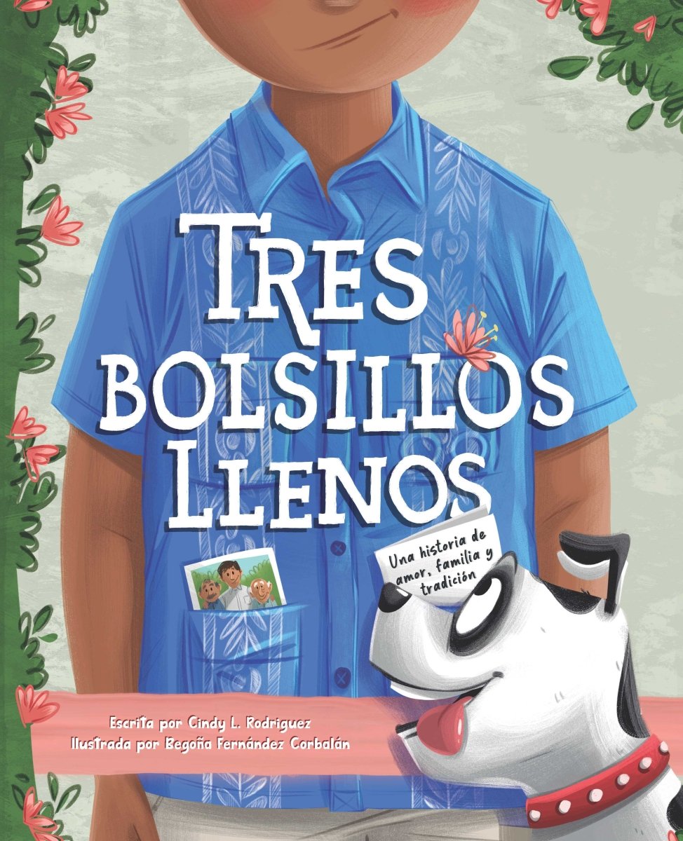 Tres Bolsillos Llenos by Cindy L. Rodriguez | Order Direct from Publisher – Cardinal Rule Press