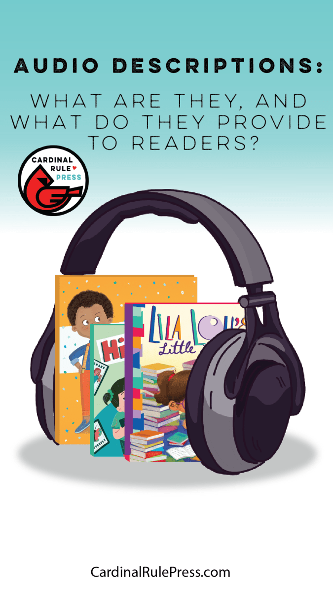Audio Descriptions: What are they, and what do they provide to readers ...
