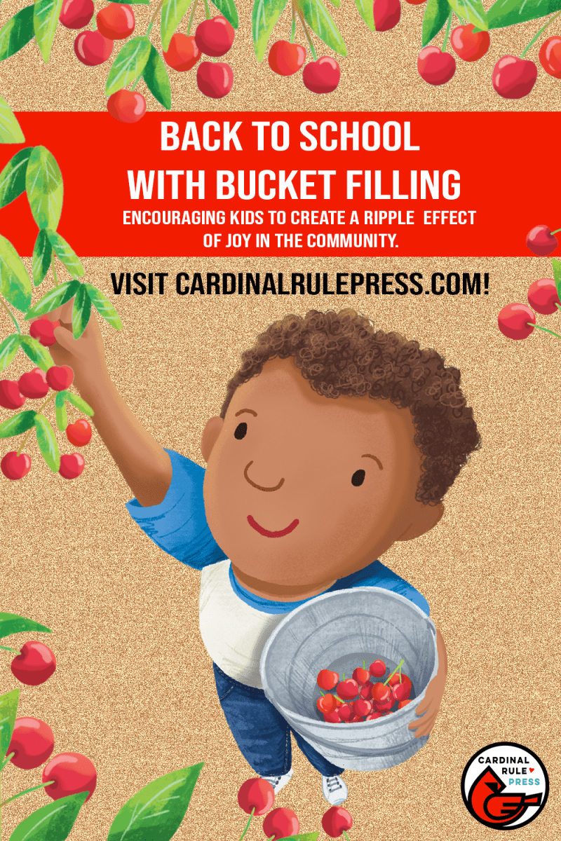Back to School with Bucket-filling – Cardinal Rule Press