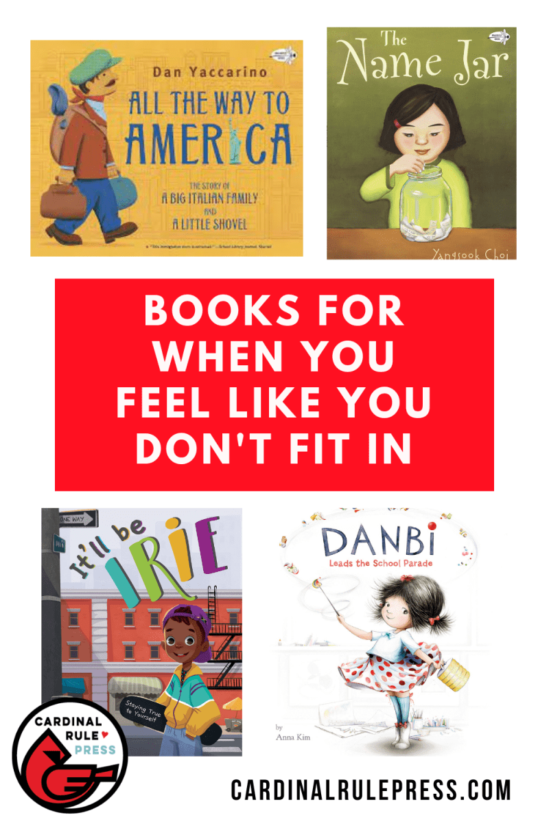 Books for When you Feel Like you Don’t Fit in – Cardinal Rule Press
