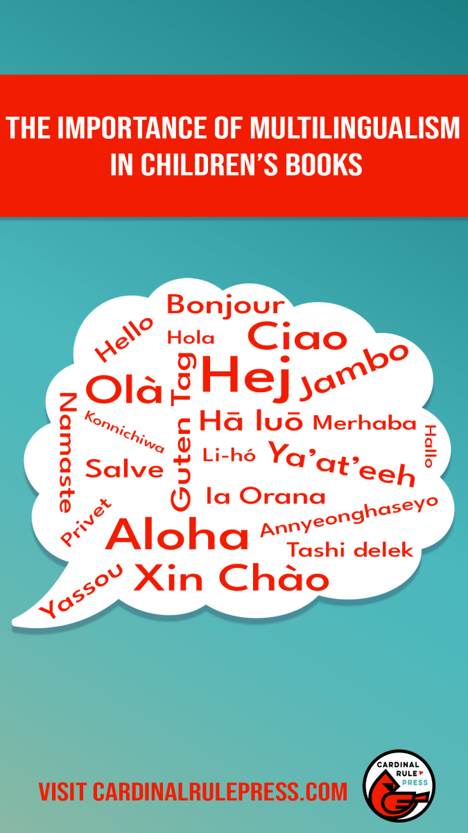 The Importance of Multilingualism in Children's Books – Cardinal Rule Press
