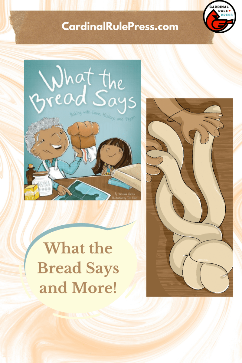 What the Bread Says and More! – Cardinal Rule Press